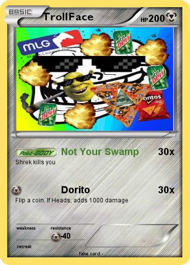 Pokémon TrollFace 820 820 - Not Your Swamp - My Pokemon Card