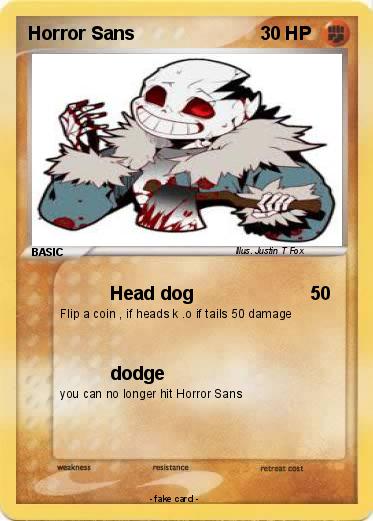 Pokémon Horror Sans 1 1 - Head dog - My Pokemon Card