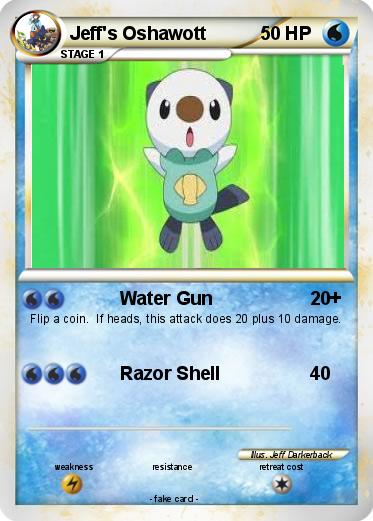 Pokémon Jeff s Oshawott - Water Gun - My Pokemon Card