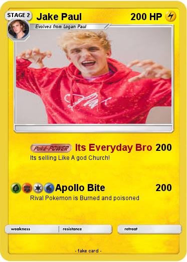 Pokémon Jake Paul 103 103 - Its Everyday Bro - My Pokemon Card