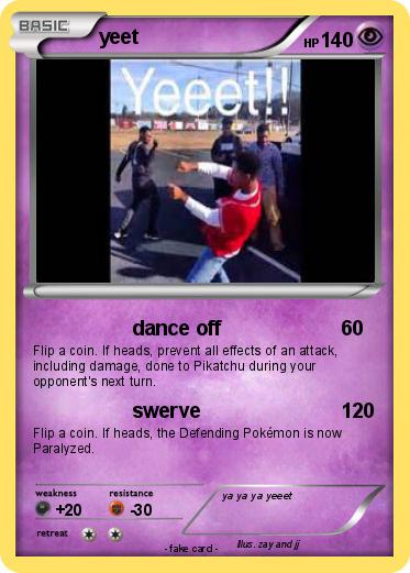 Pokémon yeet - dance off - My Pokemon Card