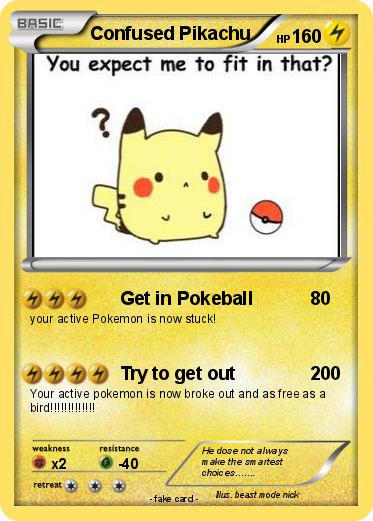 Pokémon Confused Pikachu 17 17 - Get in Pokeball - My Pokemon Card