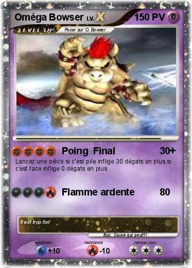 Pokémon Omega Bowser - Poing Final - Ma carte Pokémon