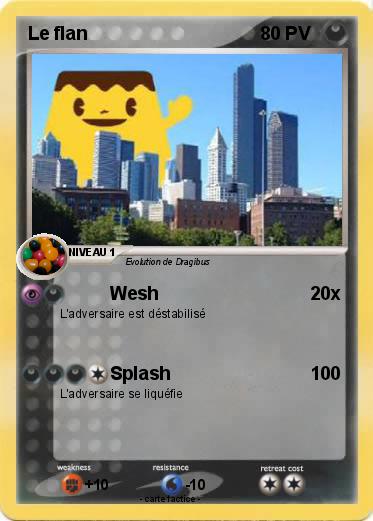 Pokémon Le flan - Wesh - Ma carte Pokémon