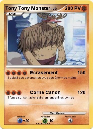 Pokémon Tony Tony Monster - Ecrasement - Ma carte Pokémon