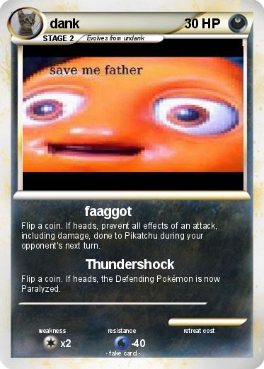 Pokémon dank 80 80 - faaggot - My Pokemon Card
