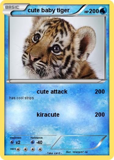 Pokémon cute baby tiger 1 1 - cute attack - My Pokemon Card