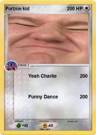 Pokémon Fortnie kid - Yeah Charlie - My Pokemon Card