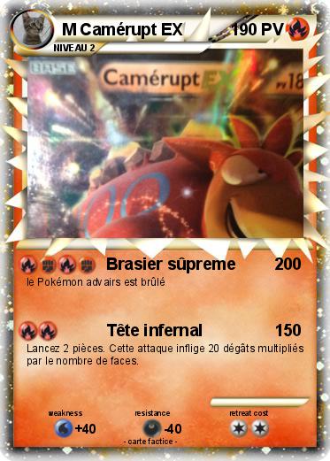 Pokémon M Camerupt EX 1 1 - Brasier sûpreme - Ma carte Pokémon
