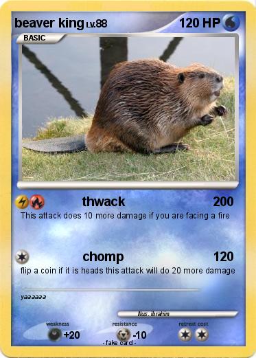 Pokémon beaver king - thwack - My Pokemon Card