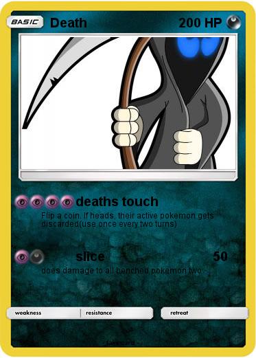 Pokémon Death 5438 5438 - deaths touch - My Pokemon Card