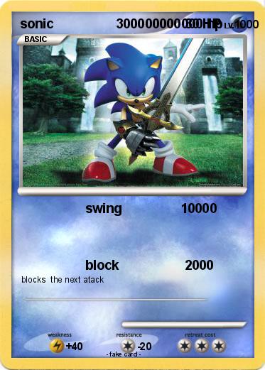 Pokémon sonic 300000000000 hp - swing 10000 - My Pokemon Card