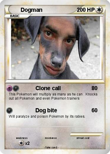 Pokémon Dogman 1 1 - Clone call - My Pokemon Card