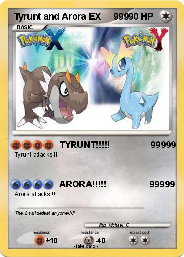 Pokémon Tyrunt and Arora EX 999 999 - TYRUNT!!!!! 99999 - My Pokemon Card