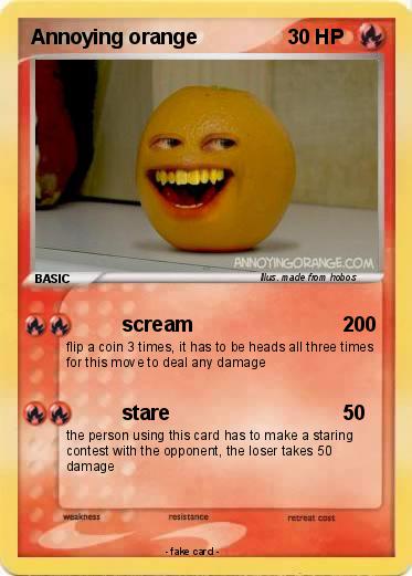 Pokémon Annoying orange 1978 1978 - scream - My Pokemon Card