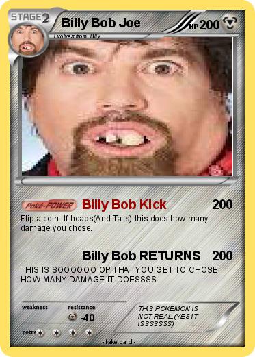 Pokémon Billy Bob Joe 18 18 - Billy Bob Kick - My Pokemon Card