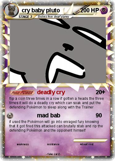 Pokémon cry baby pluto - deadly cry - My Pokemon Card