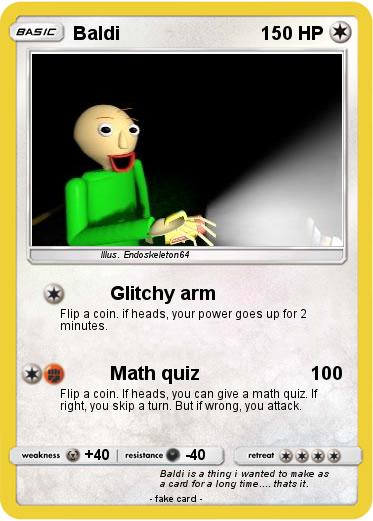 Pokémon Baldi 139 139 - Glitchy arm - My Pokemon Card
