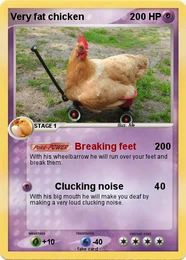 Pokémon Very fat chicken - Breaking feet - My Pokemon Card