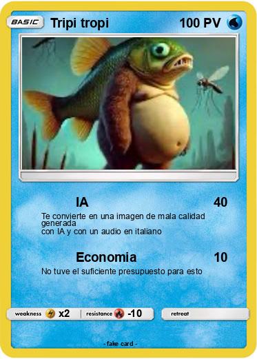 Pokémon Tripi tropi - IA - Mi carta pokémon