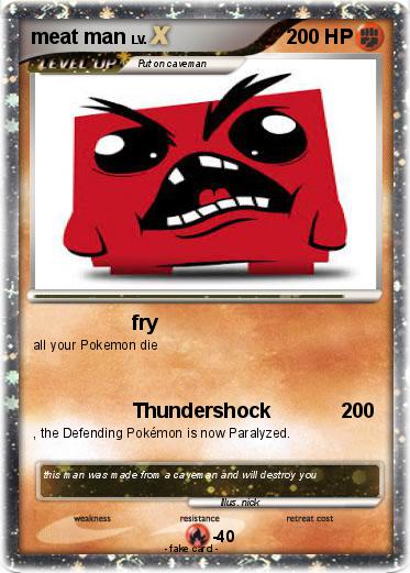 Pokémon meat man 2 2 - fry - My Pokemon Card