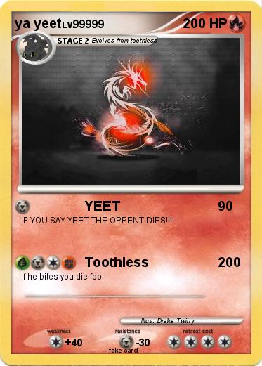 Pokémon ya yeet - YEET - My Pokemon Card