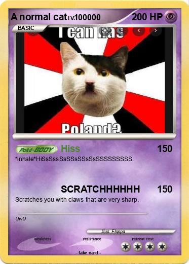 Pokémon A normal cat - Hiss - My Pokemon Card