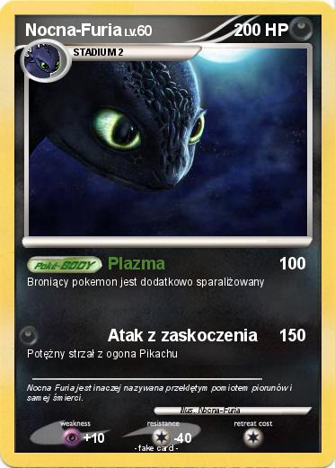 Pokémon Nocna Furia 13 13 - Plazma - Twoja własna karta pokemon