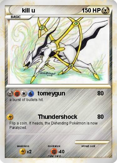 Pokémon kill u - tomeygun - My Pokemon Card