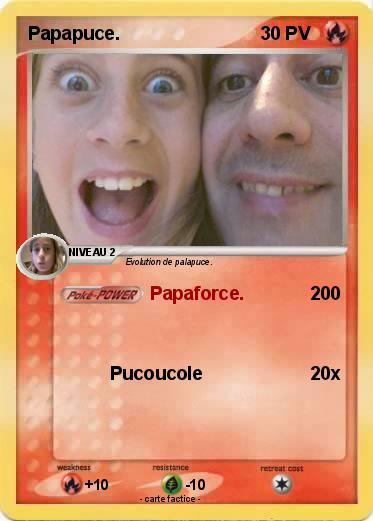 Pokémon Papapuce - Papaforce. - Ma carte Pokémon