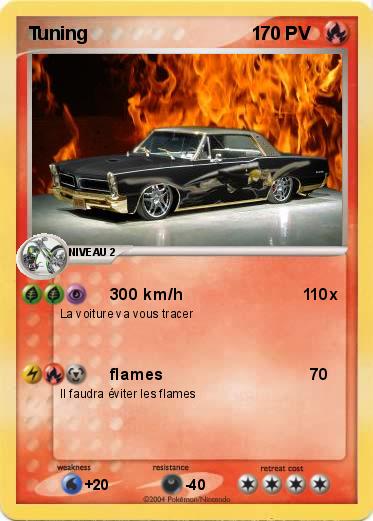 Pokémon Tuning 1 1 1 - 300 km/h 1 - Ma carte Pokémon