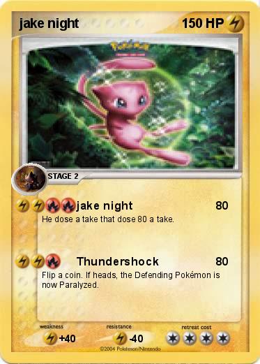 Pokémon jake night - jake night - My Pokemon Card