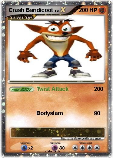 Pokémon Crash Bandicoot 74 74 - Twist Attack - My Pokemon Card