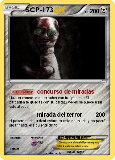 Pokémon SCP 173 224 224 - concurso de miradas - Mi carta pokémon