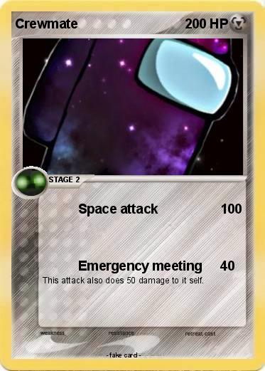 Pokémon Crewmate 46 46 - Space attack - My Pokemon Card