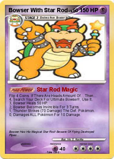 Pokémon Bowser With Star Rod 1 1 - Star Rod Magic - My Pokemon Card