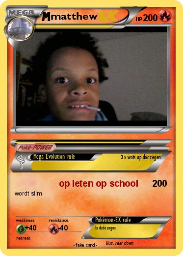 Pokémon matthew 831 831 - op leten op school - My Pokemon Card