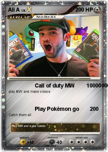 Pokémon Ali A 15 15 - Call of duty MW 10000000000000 - My Pokemon Card