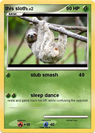 Pokémon this sloth - stub smash - My Pokemon Card