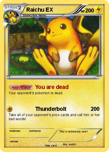 Pokémon Raichu EX 167 167 - You are dead - My Pokemon Card