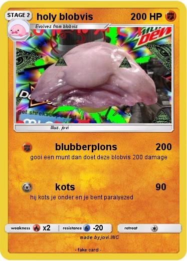 Pokémon holy blobvis - blubberplons - My Pokemon Card