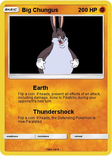 Pokémon Big Chungus 400 400 - Earth - My Pokemon Card