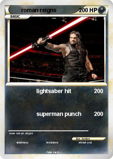 Pokémon roman reigns 94 94 - lightsaber hit - My Pokemon Card