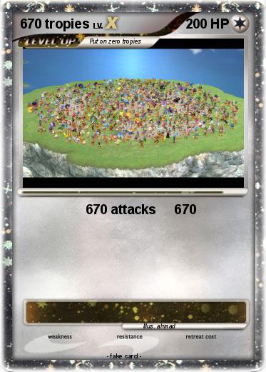 Pokémon 670 tropies - 670 attacks 670 - My Pokemon Card