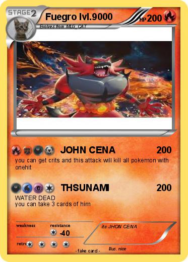 Pokémon Fuegro lvl 9000 9000 - JOHN CENA - My Pokemon Card