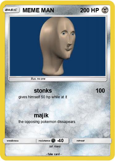 Pokémon MEME MAN 83 83 - stonks - My Pokemon Card