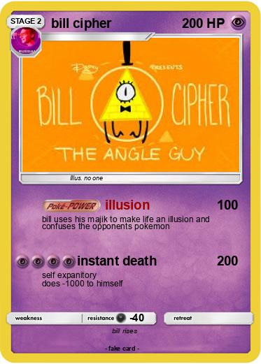 Pokémon bill cipher 616 616 - illusion - My Pokemon Card