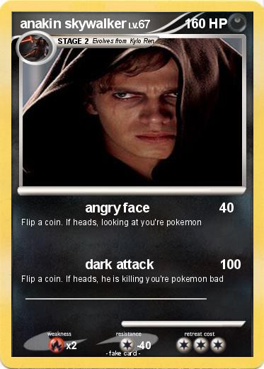 Pokémon anakin skywalker 306 306 - angry face - My Pokemon Card