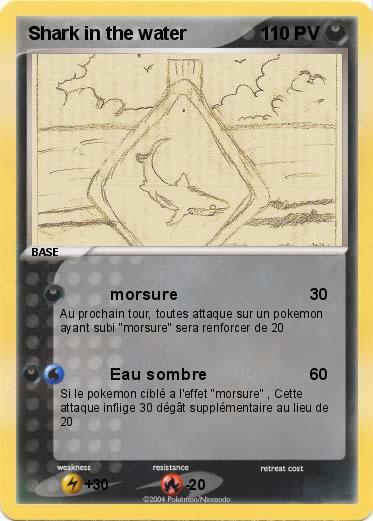 Pokémon Shark in the water - morsure - Ma carte Pokémon