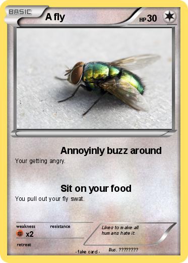 Pokémon A fly - Annoyinly buzz around - My Pokemon Card
